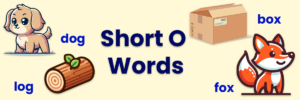 Short O Words List | ABCmouse