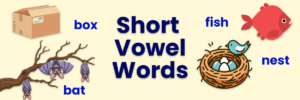 Vowel Sounds Word Lists for Kids (Free Printables) | ABCmouse