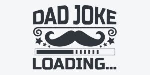 200 Best Dad Jokes (Free Printables!) | ABCmouse